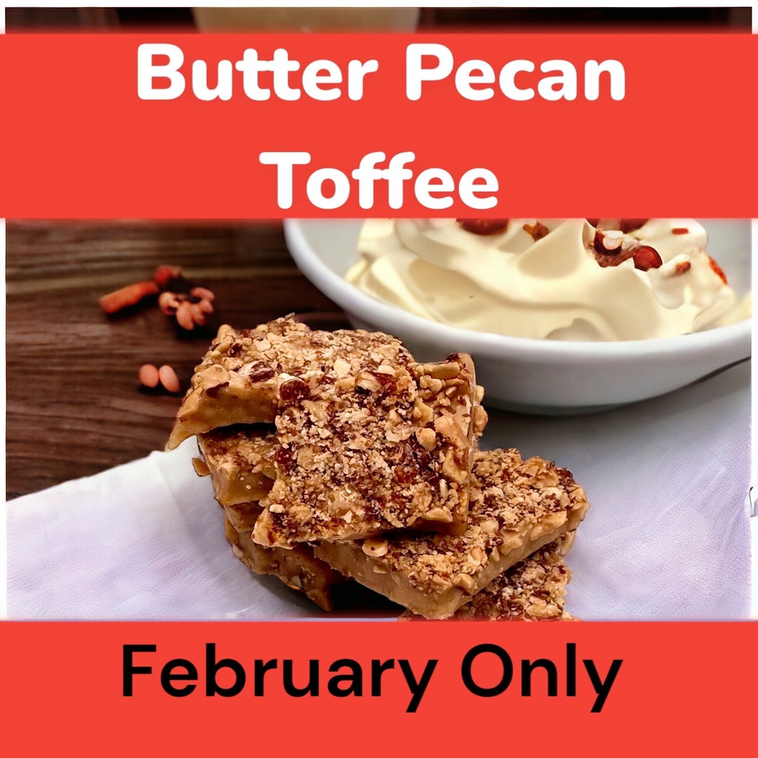 Butter Pecan Toffee - Unique Gifts- Homemade Toffee-gourmet Toffee ...