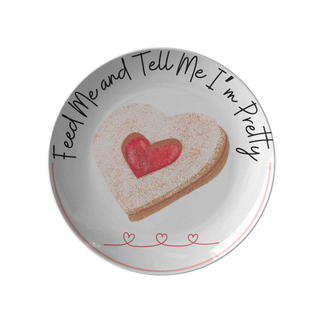 Feed Me and Tell Me I'm Pretty Dinner Plates, Funny Plates, Funny ...