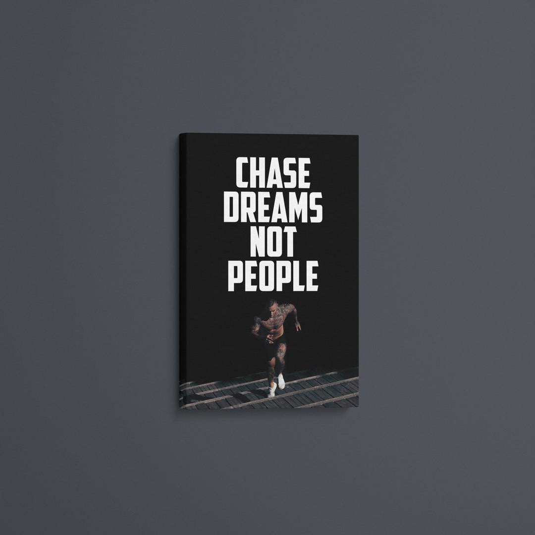 Chase Dreams Not People Canvas Wall Art - Etsy