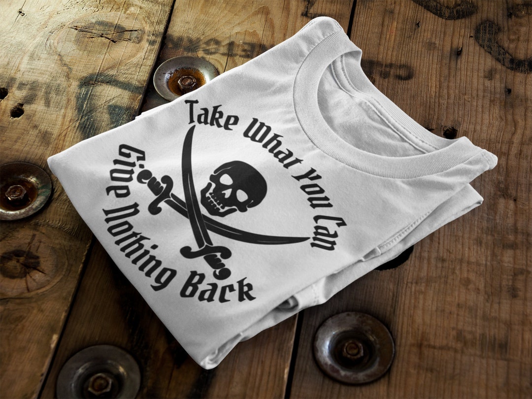 POTC, Take What You Can, Give Nothing Back, Pirates, Pirate Tee, Black ...