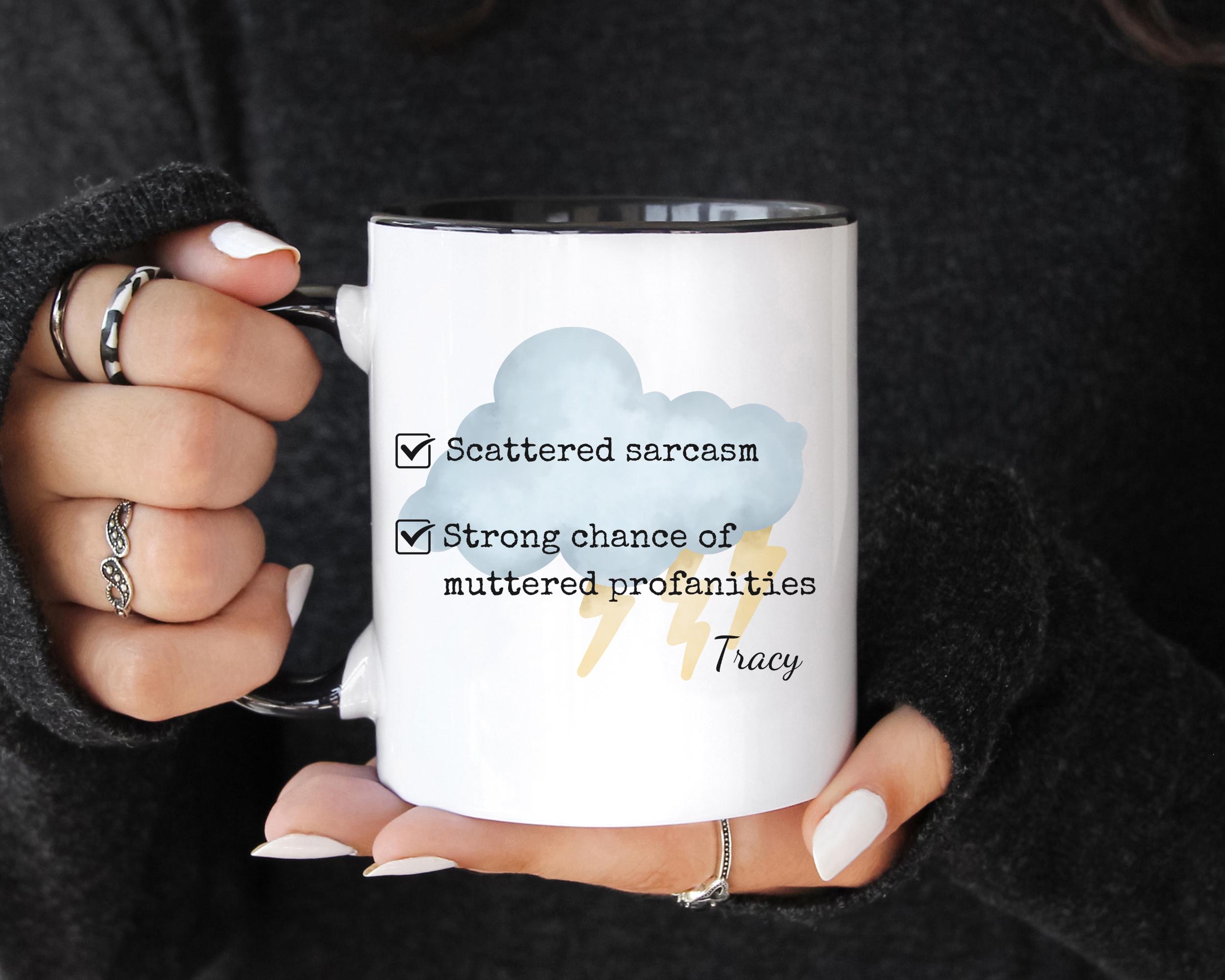 Personalized Funny Coffee Mug, Work Forecast Humor, Office Gift for ...