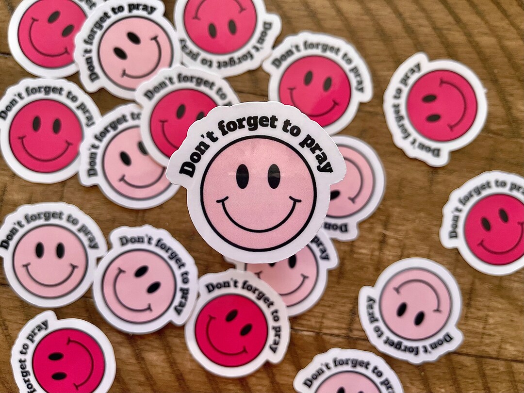 Don’t Forget to Pray Smiley Face Light and Dark Pink, Pink Die Cut ...