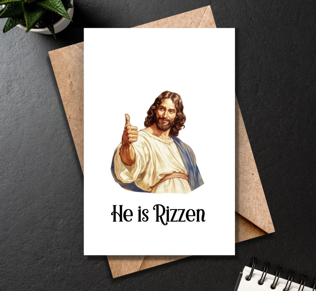Funny Easter Card, He is Rizzen, Resurrection Day, Christian Faith ...