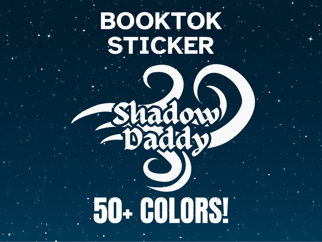 Booktok Shadow Daddy Decal 50 Colors - Etsy