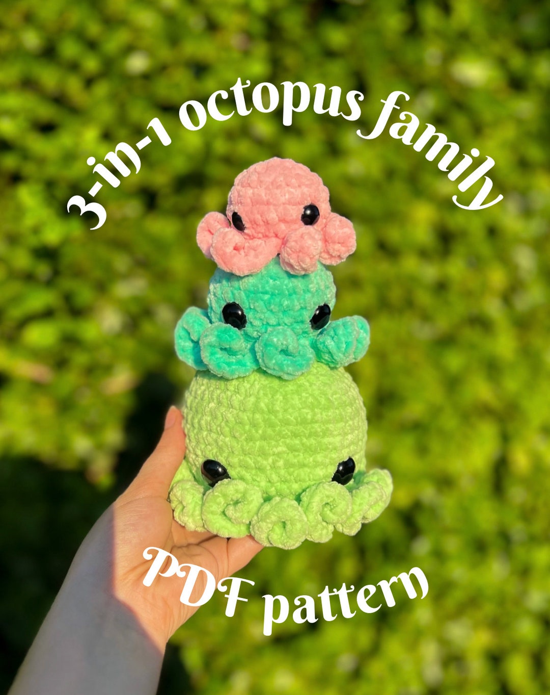 3-in-1 Octopus Family Large Octo Medium Octo Mini Octo No-sew Crochet ...