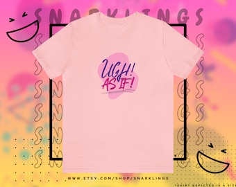 Ugh as If Cher Clueless Costume T-shirt - Etsy