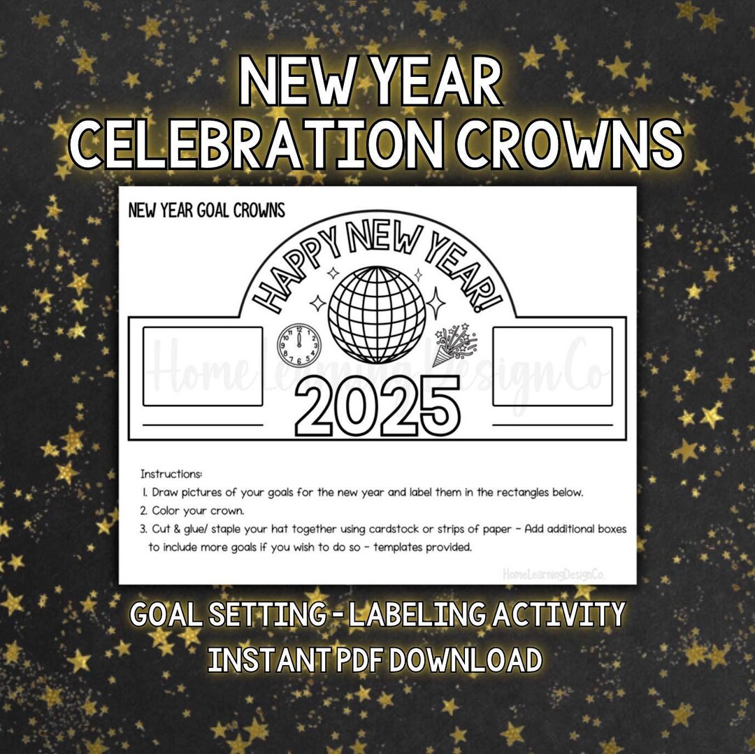 New Year’s Hat Printable -2025 Goal Setting Crown- Labeling Activity ...