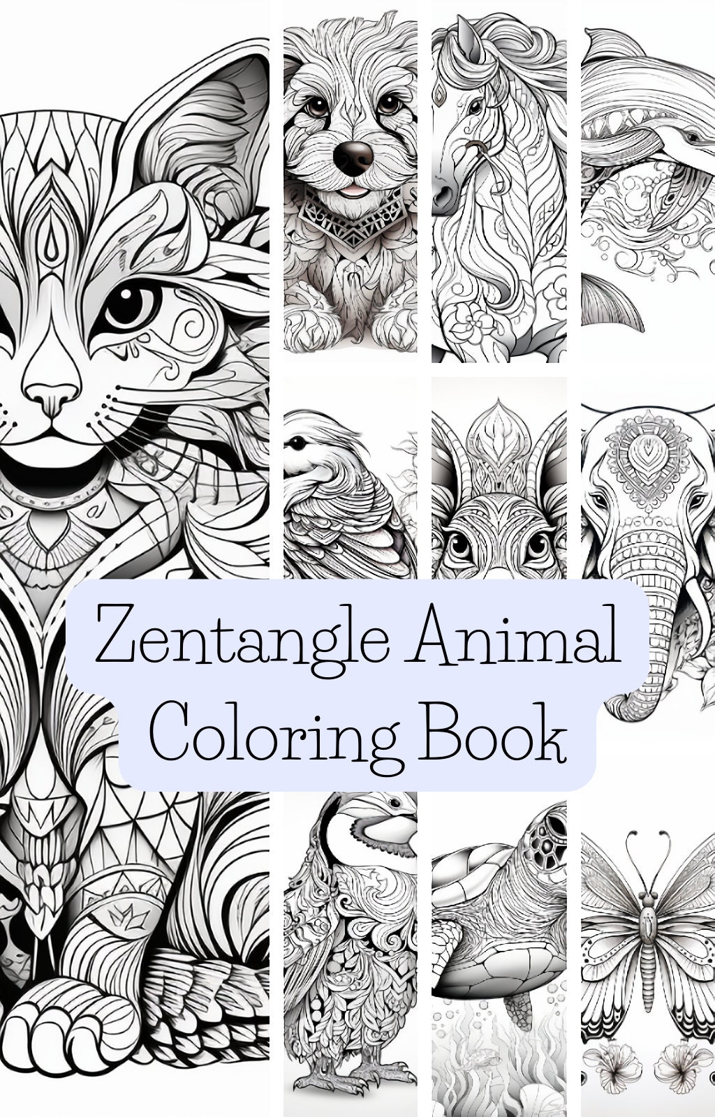 Zentangle Animal Coloring Book: Zendoodle Art Pattern Templates ...