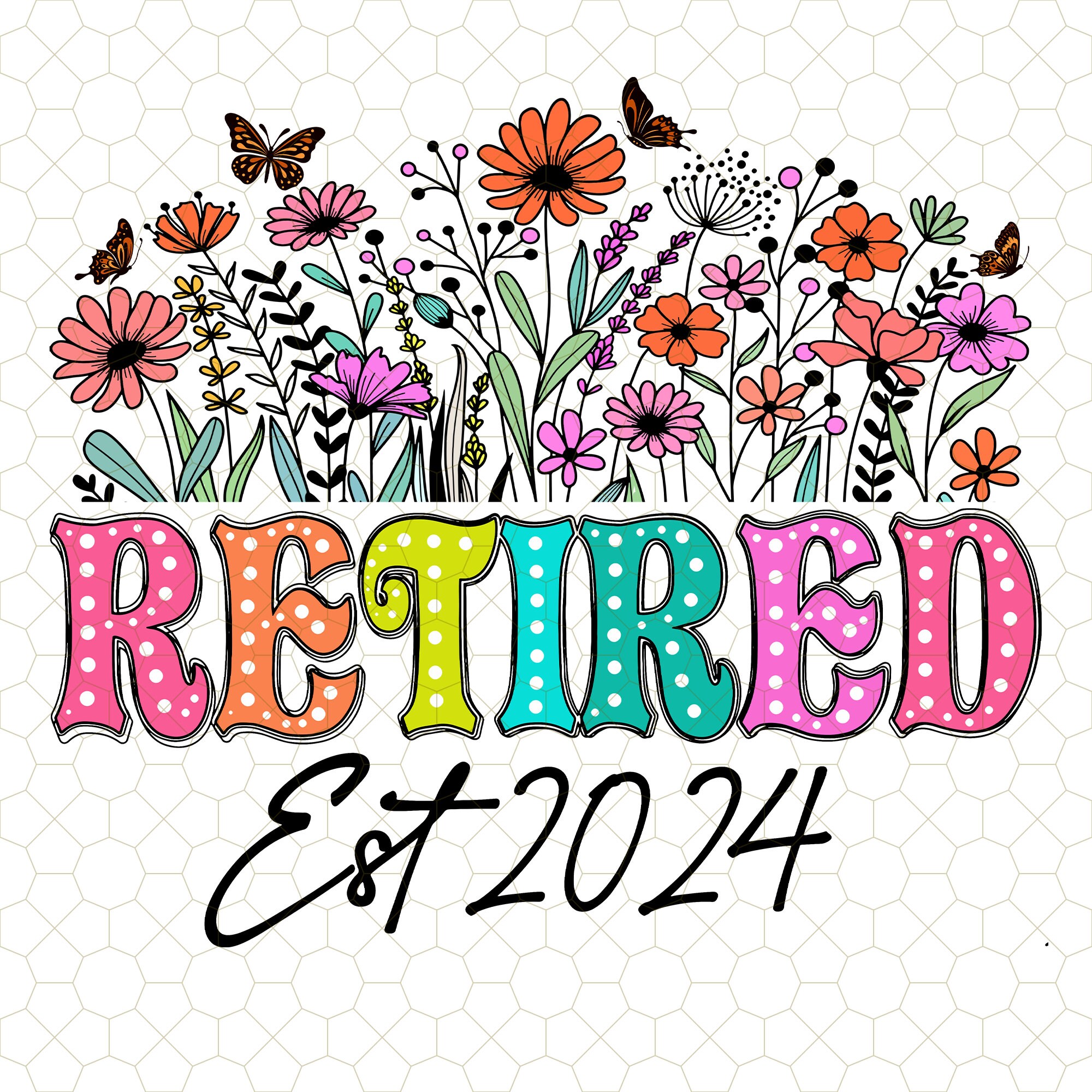 Retired 2024 Flower Png, Retirement Gift for Teacher, Teacher ...