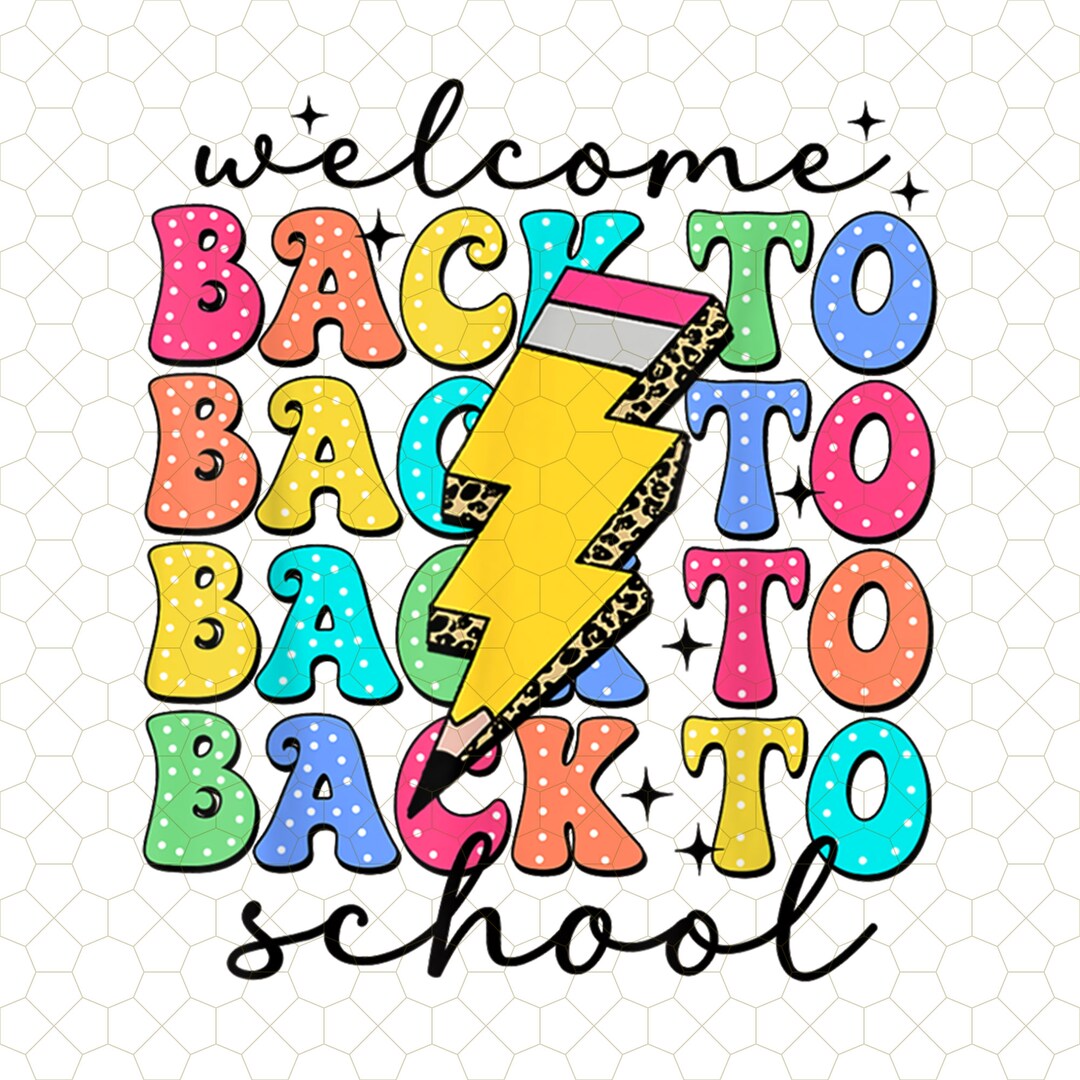 Welcome Back to School Teacher Pencil Lightning First Day Png, Teacher ...