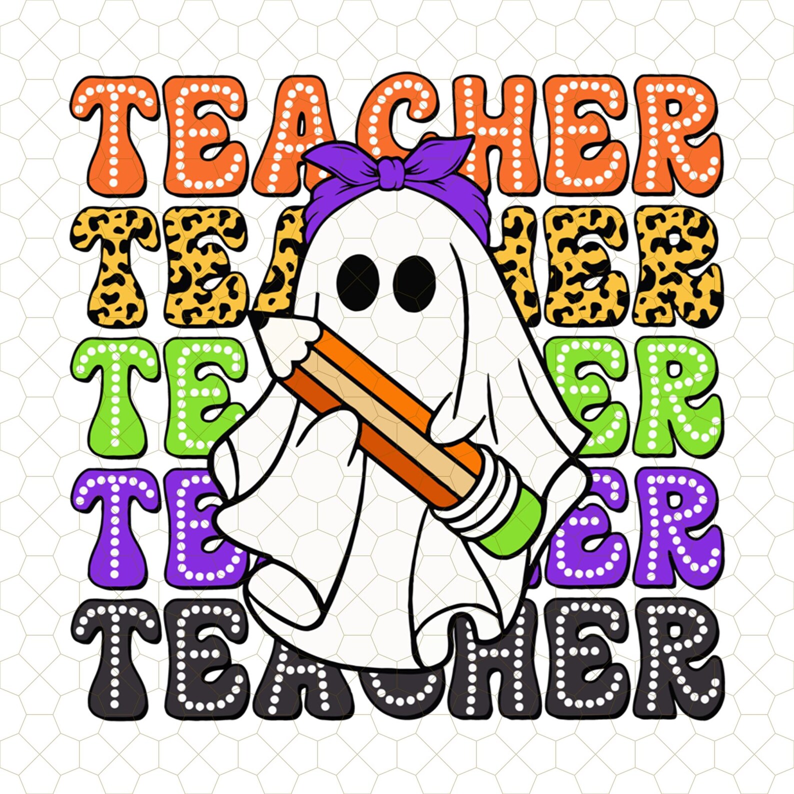 Trick or Teach Funny Ghost Pencil Spooky Teacher Halloween Png ...