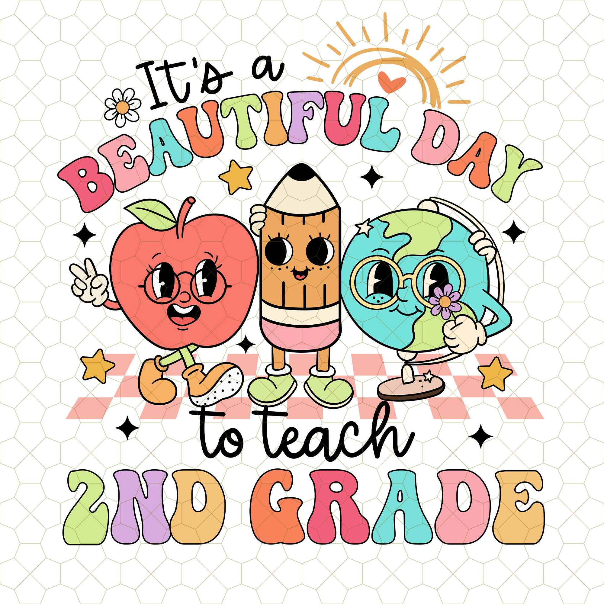 It's A Beautiful Day to Teach 2nd Grade Png, 2nd Grade Png for Teacher ...
