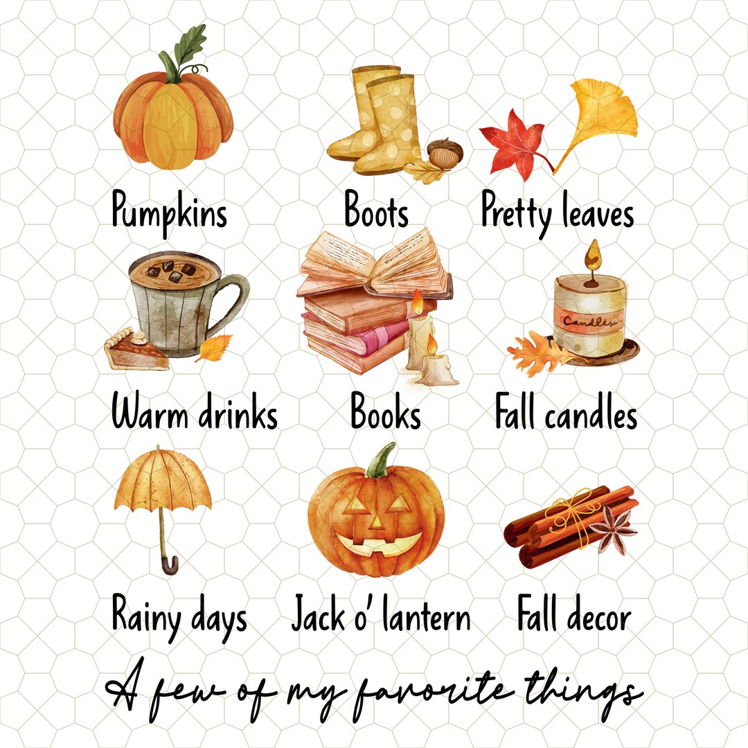 A Few of My Favorite Things Fall Png, Fall Vibes Png, Autumn Leaves ...