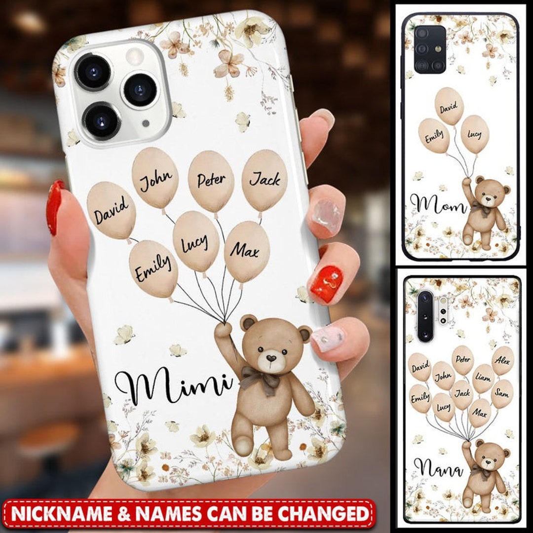 Cute Teddy Bear Mimi Mom Balloon Kids Personalized Phone Case,mother's ...