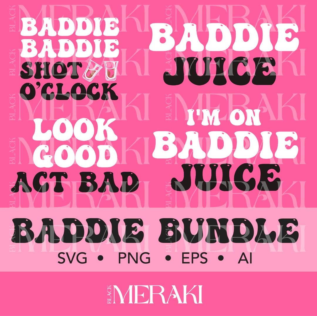 Baddie Baddie Design Bundle - White & Blk - Instant Digital Download ...