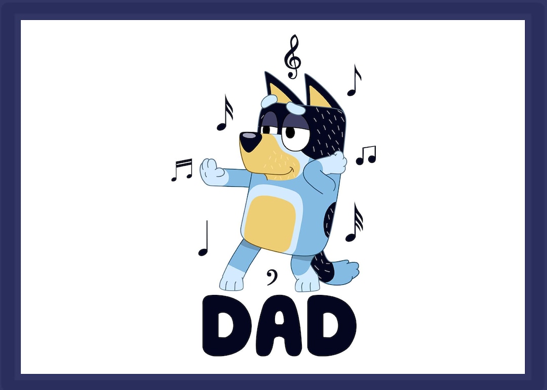 Bluey Dad Png Bluey Father's Day Png Bluey Bandit Heeler - Etsy