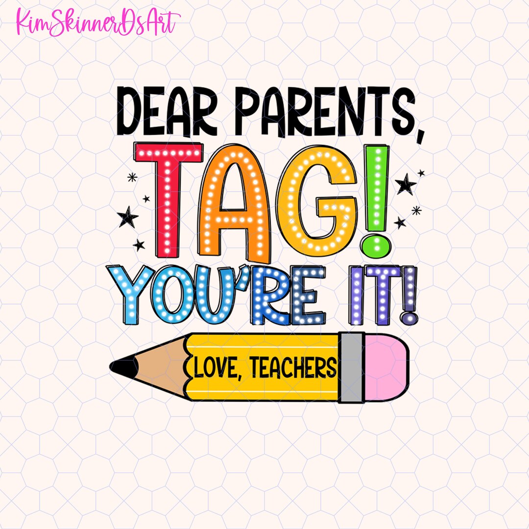 Dear Parents Tag You're It Png, Bruh We Out Happy Last Day of School ...