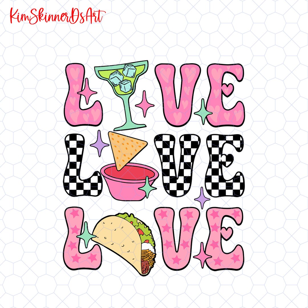 Love Mexican Food Valentine Png, Love Tequila Valentine Png, Nacho ...
