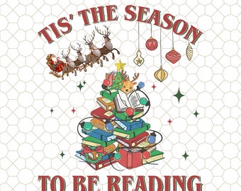 Tis the Season to Be Reading Png, Reading Book Christmas Png, Christmas ...