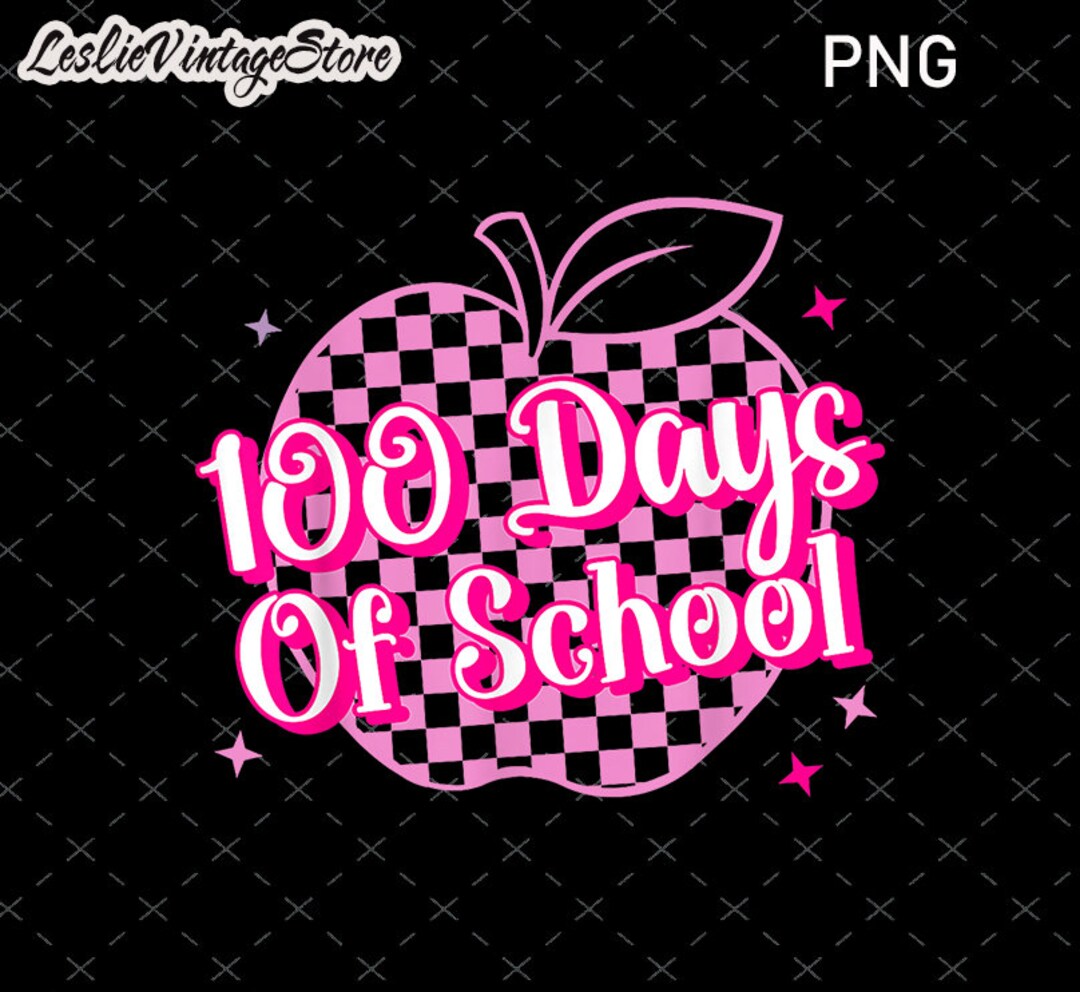 100 Days of School PNG, Pink Teacher Png, Apple Png, 100th Day of ...