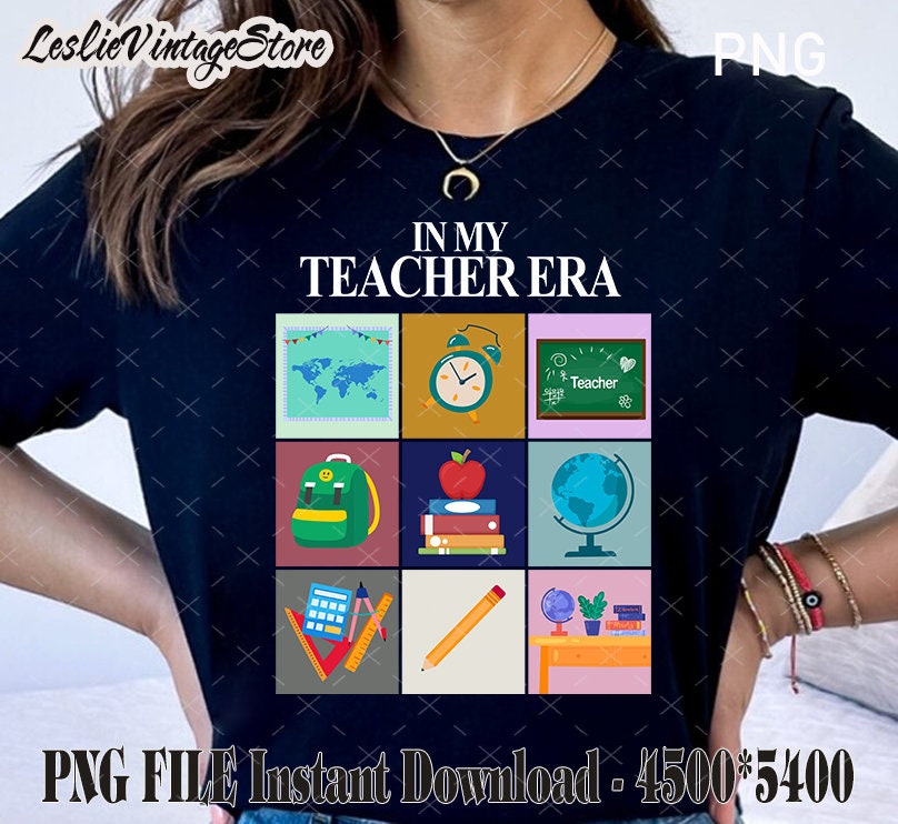In My Teacher Era Png, Teacher Era Png, Teacher Appreciation Png ...