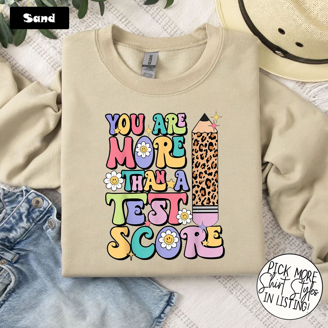 Leopard You Are More Than A Test Score Teacher Test Day Shirt, You Are ...