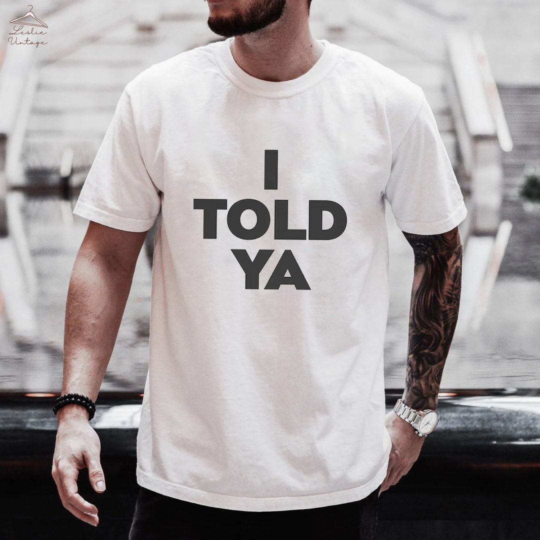 I TOLD YA Challengers Movie Tee, Zendaya, Mike Faist, Josh O'connor ...