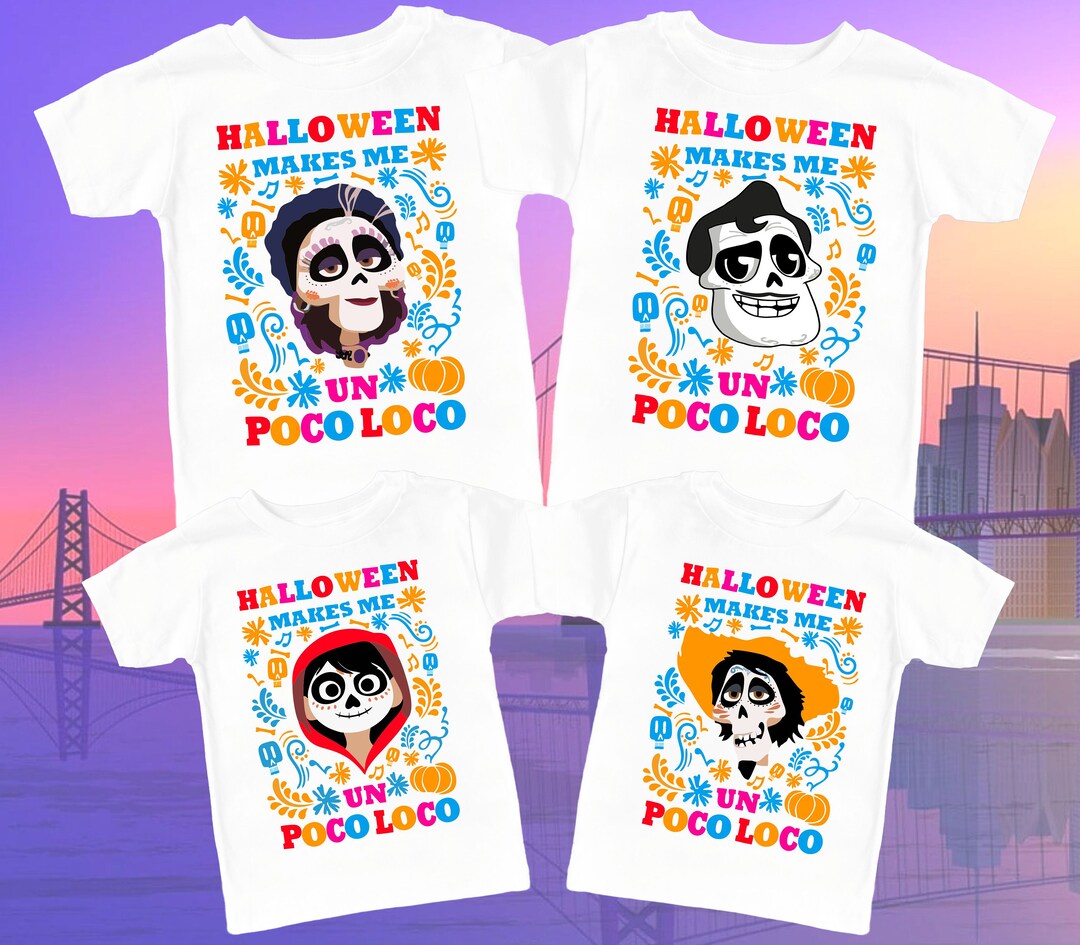 Halloween Coco Un Poco Loco Miguel Dante Family Shirts Disney Matching ...