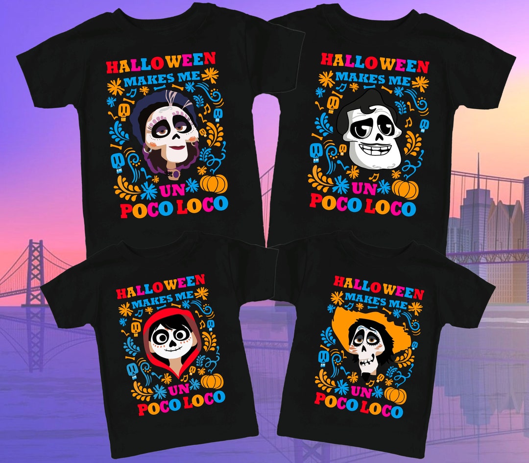 Halloween Coco Un Poco Loco Miguel Dante Family Shirts Disney Matching ...