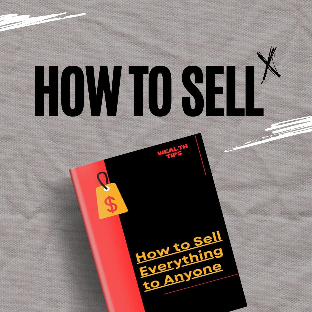 How to Sell Everything to Anyone - Etsy