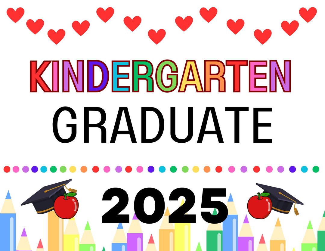 Printable Kindergarten Graduate 2025 Sign – Instant Digital Download - Etsy