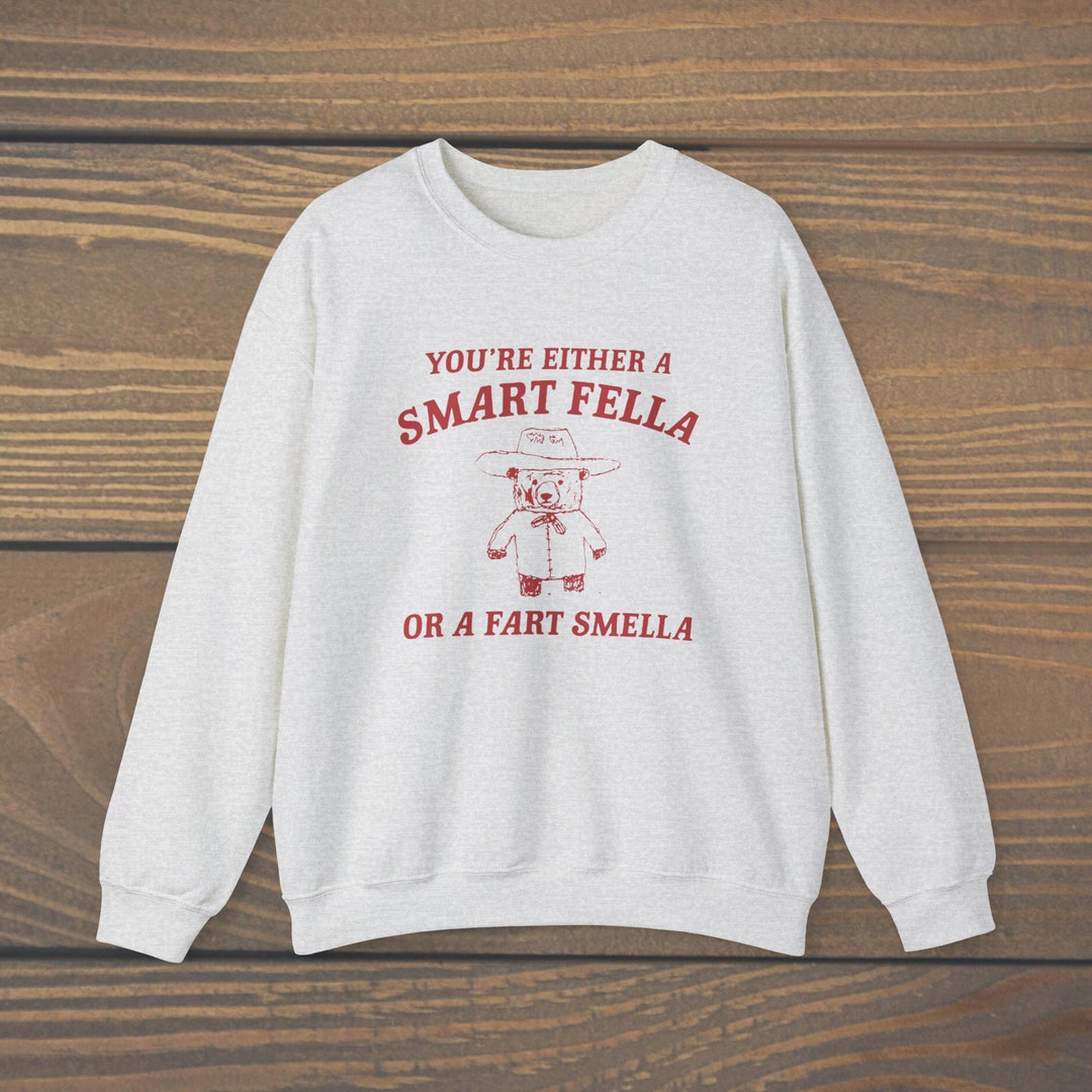 You're Either a Smart Fella or a Fart Smella Shirt, Retro Cartoon Shirt ...