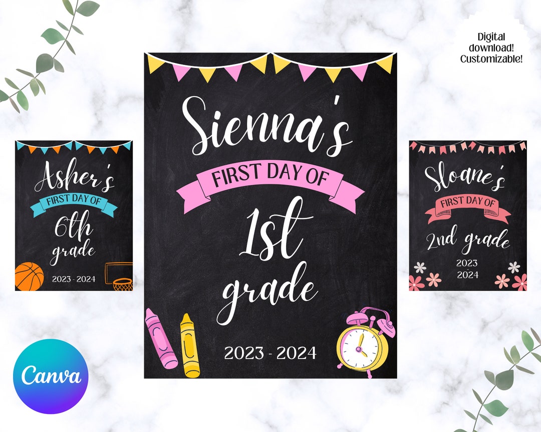 6 Editable First/last Day of School Signs Canva Template Unlimited ...