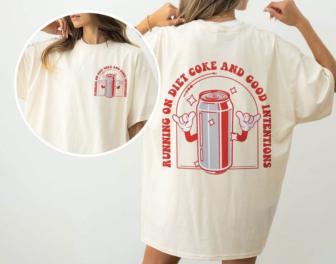 Diet Coke and Good Intentions Crewneck Sweatshirt, Coke Sweatshirt ...