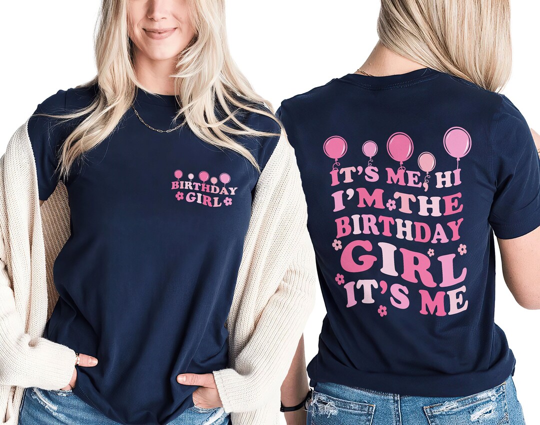Trendy Shirts for Birthday Girl It's Me Hi I'm the - Etsy