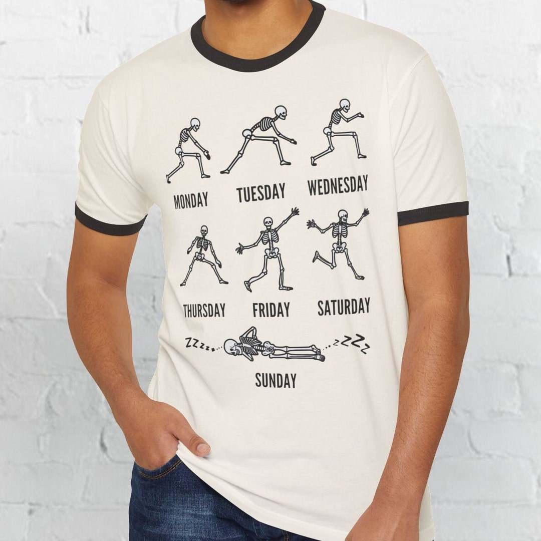 Funny Skeleton Days of the Week Ringer T-shirt - Etsy
