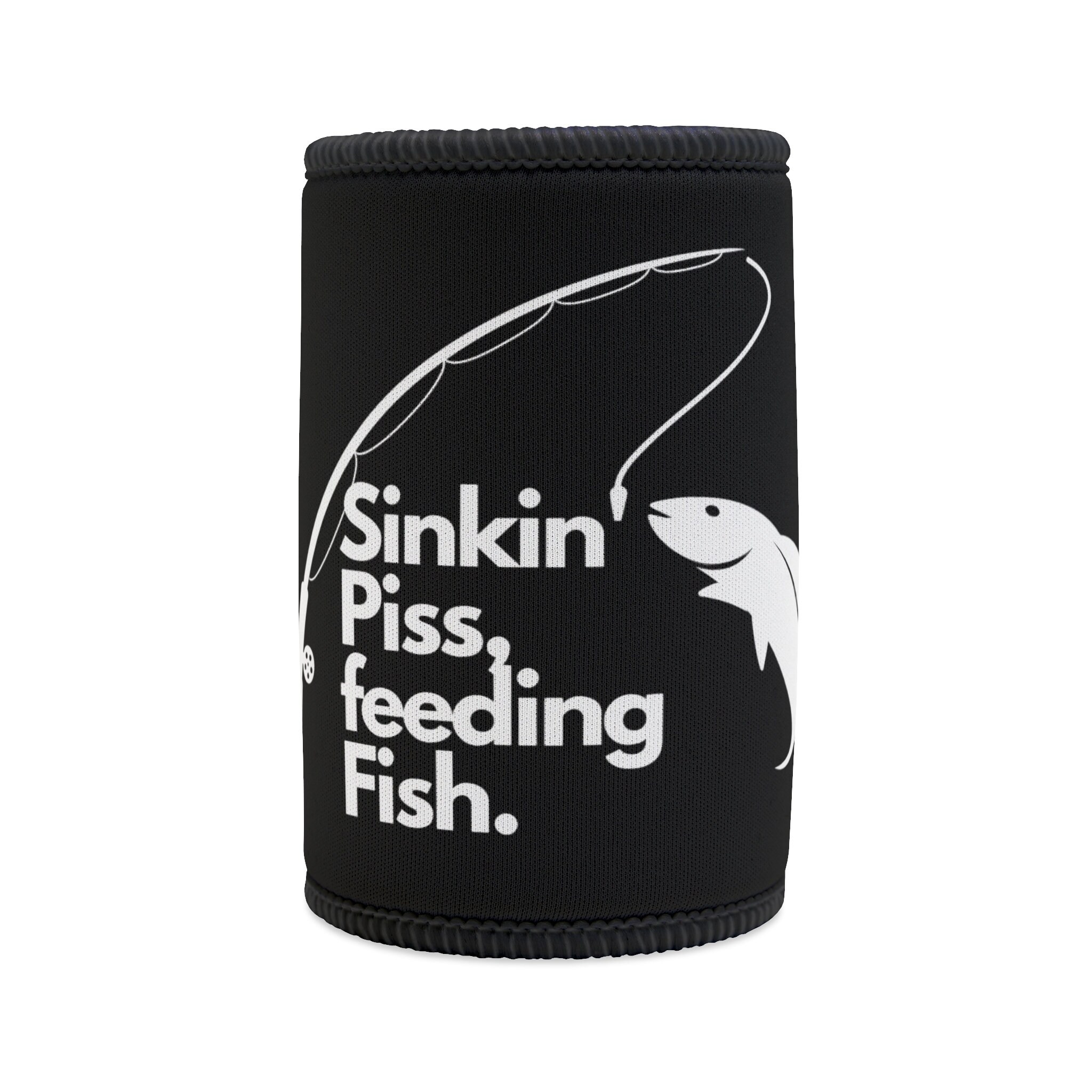 Sinking Piss, Feeding Fish Stubby Beer Can Cooler Holder Fishing ...