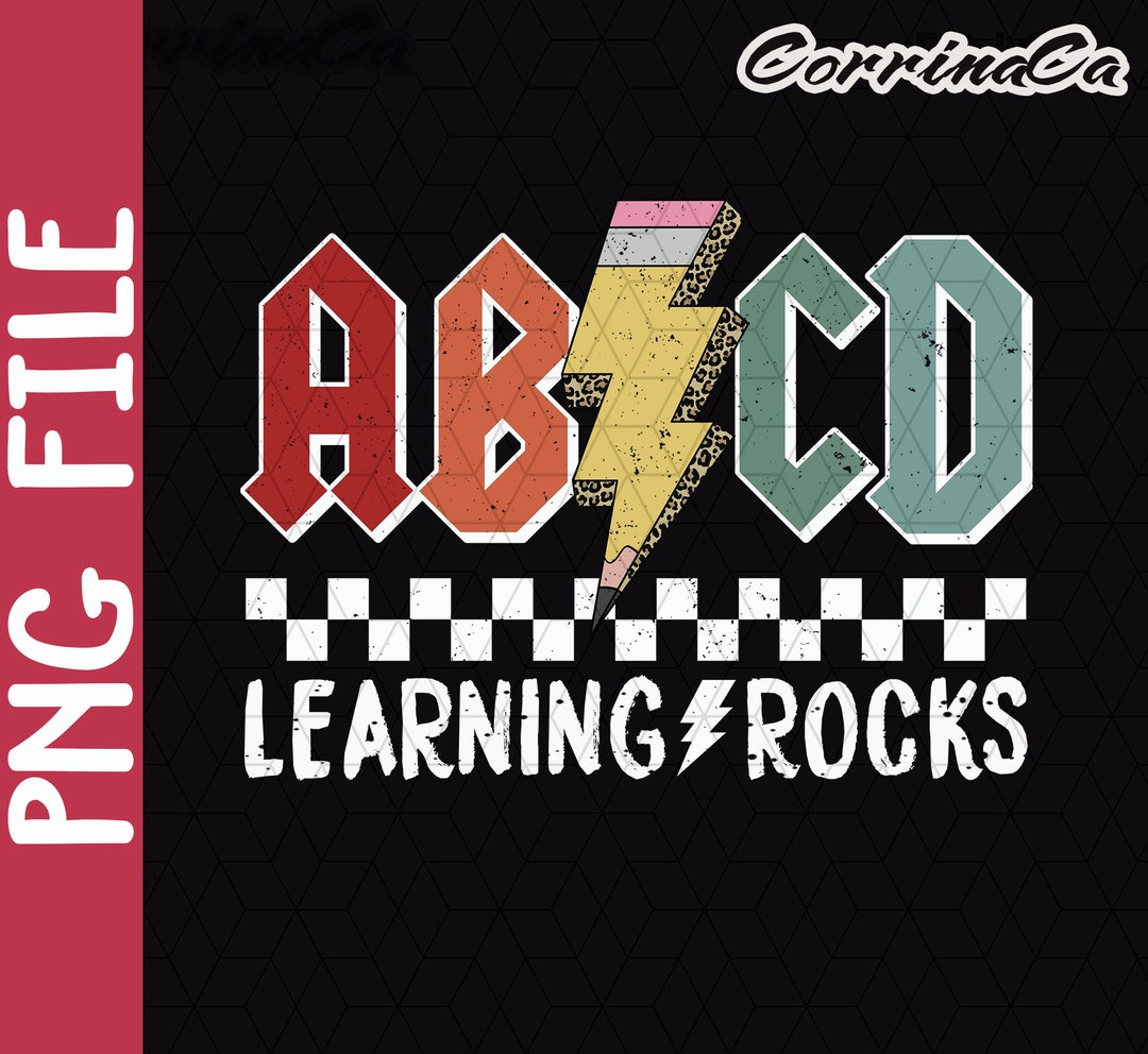 ABCD Learning Rocks Png, ABCD Teacher Shirt Png, RocknRoll Teacher ...