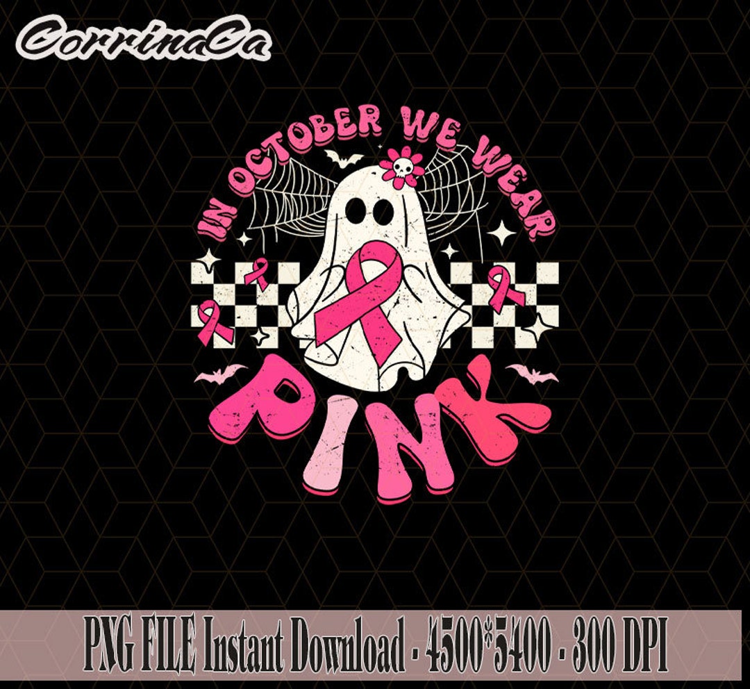 In October We Wear Pink Png, Ghost Png, Ghost Breast Cancer Awareness ...