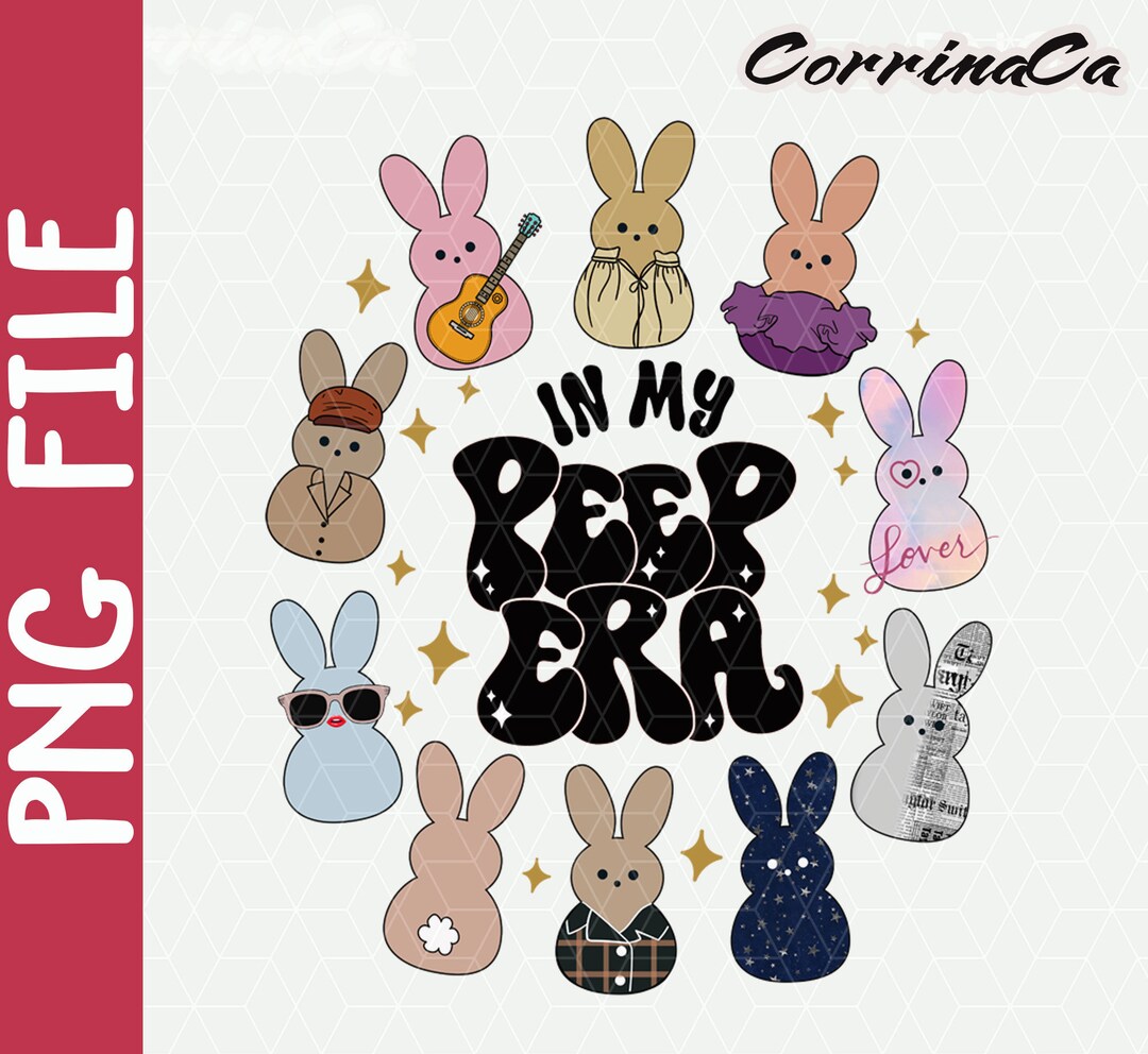 In My Peep Era Png, in My Easter Era Png, Retro Easter Png, Swiftie ...