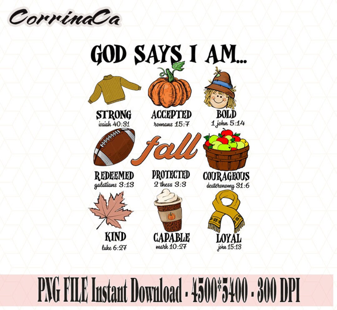 God Says I Am Fall Png Sublimation Design Digital Download - Etsy