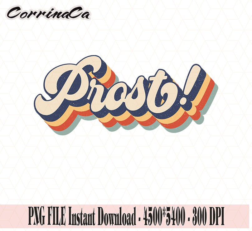 Prost Png Retro Prost Png Oktoberfest Png Funny Oktoberfest - Etsy