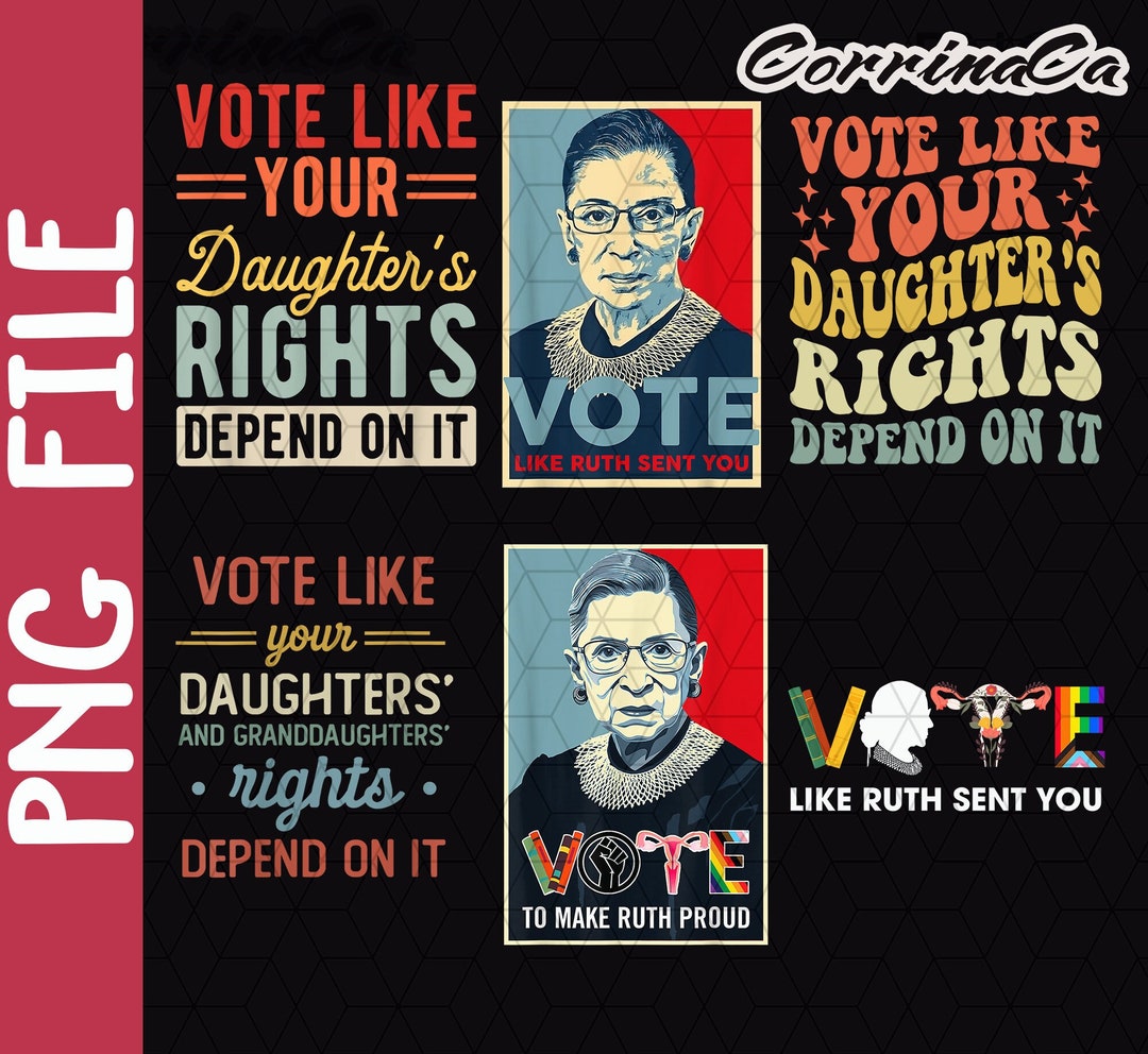 Vote Like Your Daughters Rights Depend on It Png Feminist Bundle ... Vote Like Your Daughters Rights Depend on It Png Feminist Bundle ...