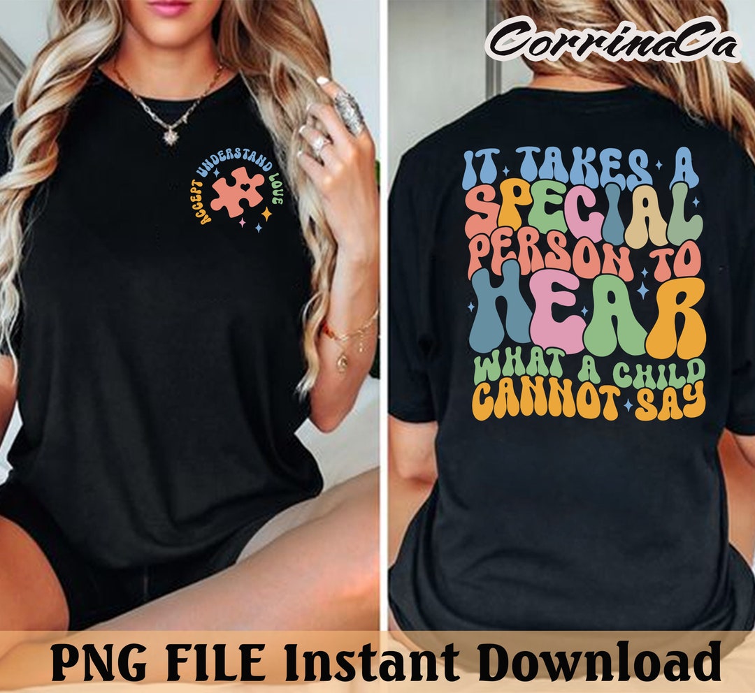 It Takes a Special Person to Hear What a Child Cannot Say Png, Special ...