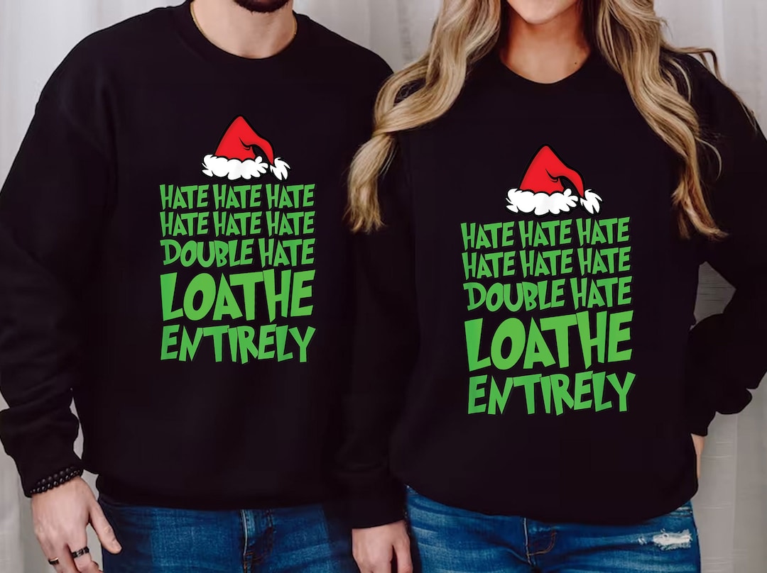 Hate Hate Hate Shirt, Hate Double Hate Loathe Entirely Tshirt, Funny ...