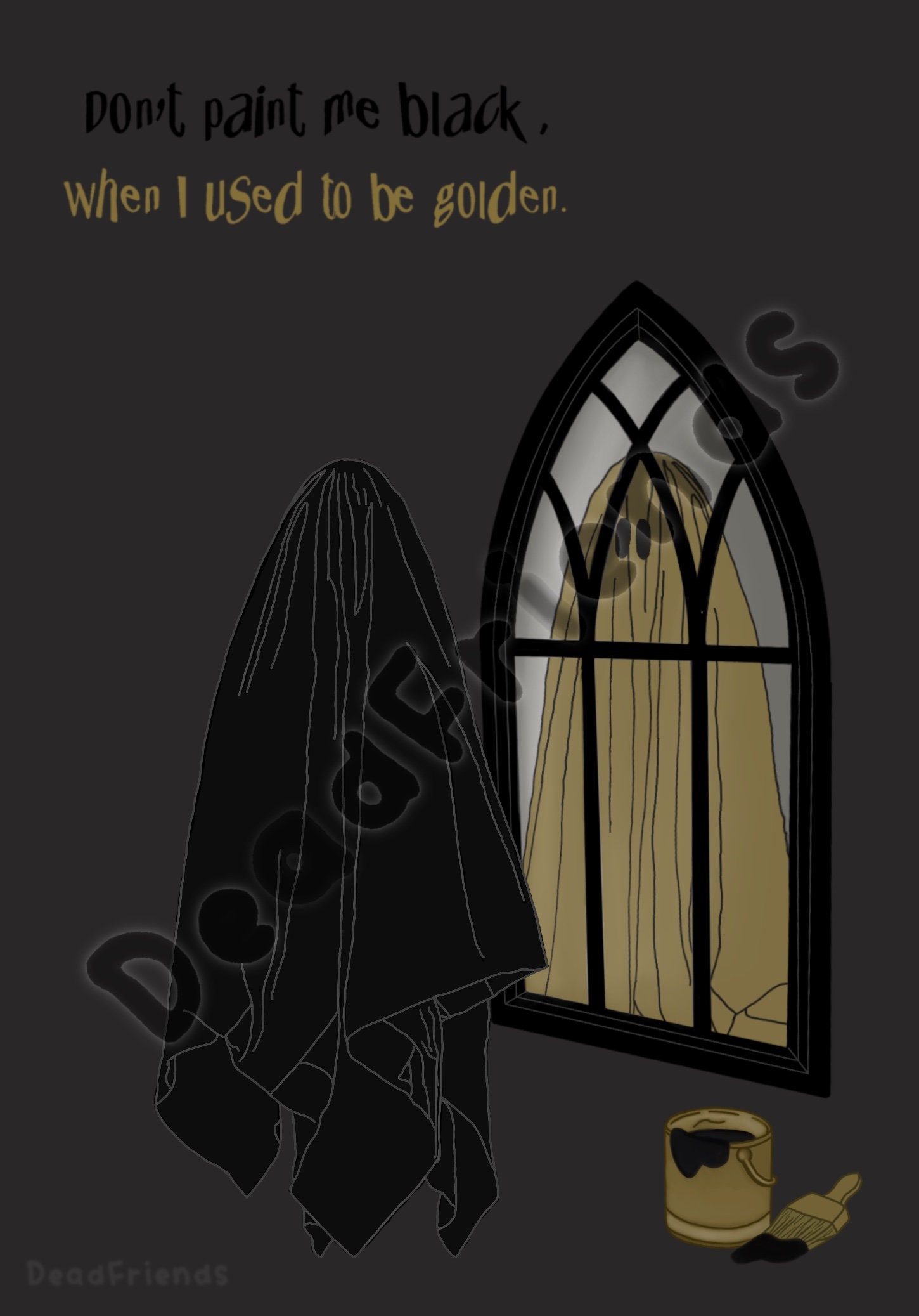 Dont Paint Me Black When I Used To Be Golden