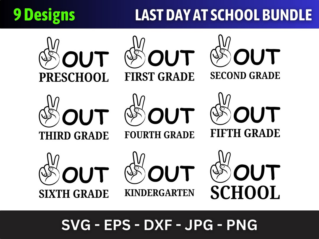 Peace Out School SVG Bundle, Last Day of School Svg, End of School Svg ...