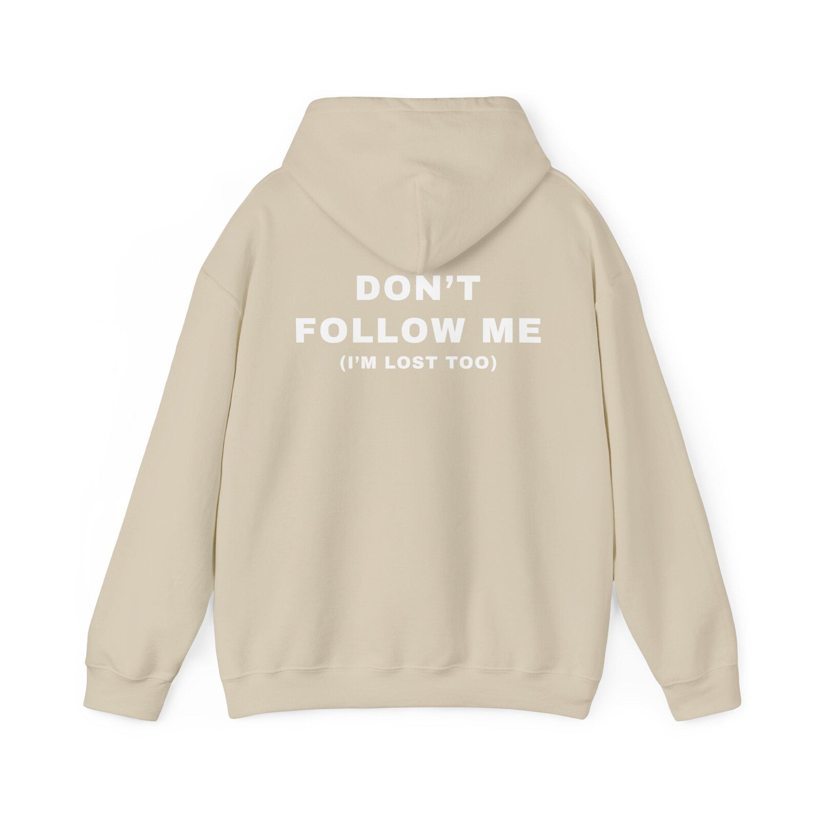 Don’t Follow Me I’m Lost Too Hoodie Funny Quote Hoodie Trendy Oversized ...