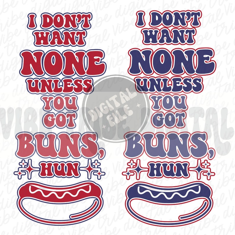 5 Retro Buns Hun PNG Files 300 DPI Don't Want None Unless You Got Buns ...