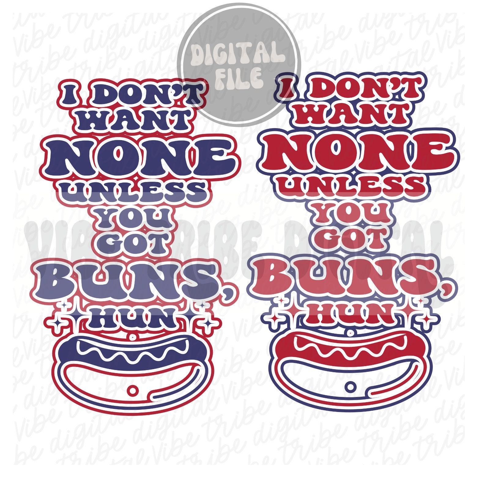 5 Retro Buns Hun PNG Files 300 DPI Don't Want None Unless You Got Buns ...